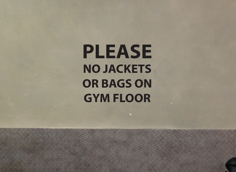 Gym Wall Sign, Please No Jackets or Bags on Gym Floor - Etsy