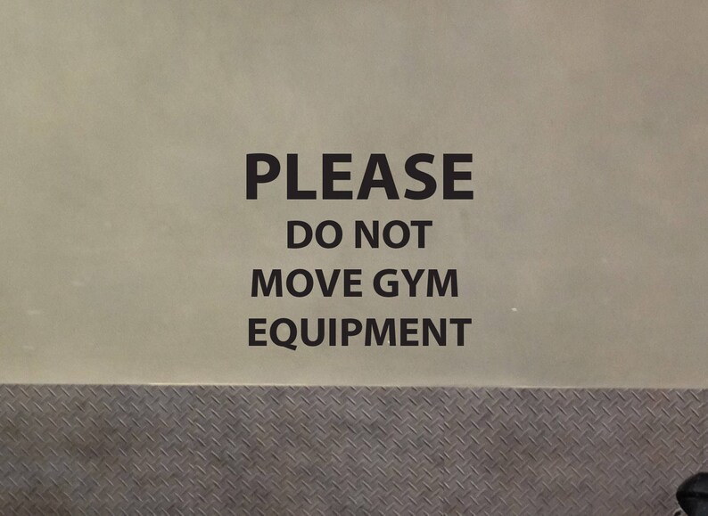 Gym Mirror Sign Decal Please Do Not Move Gym Equipment Gym - Etsy