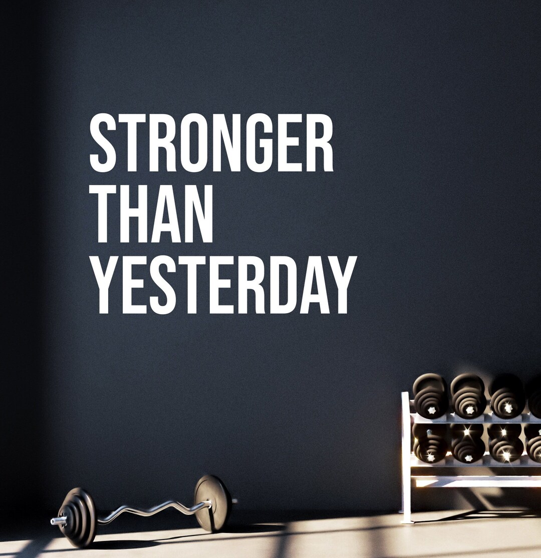 Motivational Fitness Gym Wall Decal. STRONGER THAN YESTERDAY Fitness ...