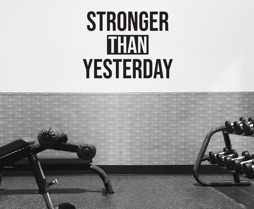 Wall Sticker for Gym. STRONGER THAN YESTERDAY Fitness Wall Decal, Wall ...