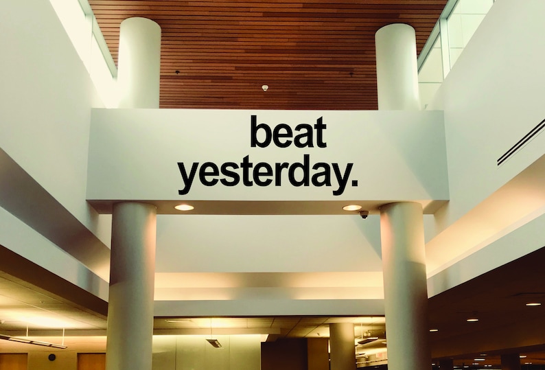 BEAT YESTERDAY Wall Decal Physical Therapy Office Ideas - Etsy