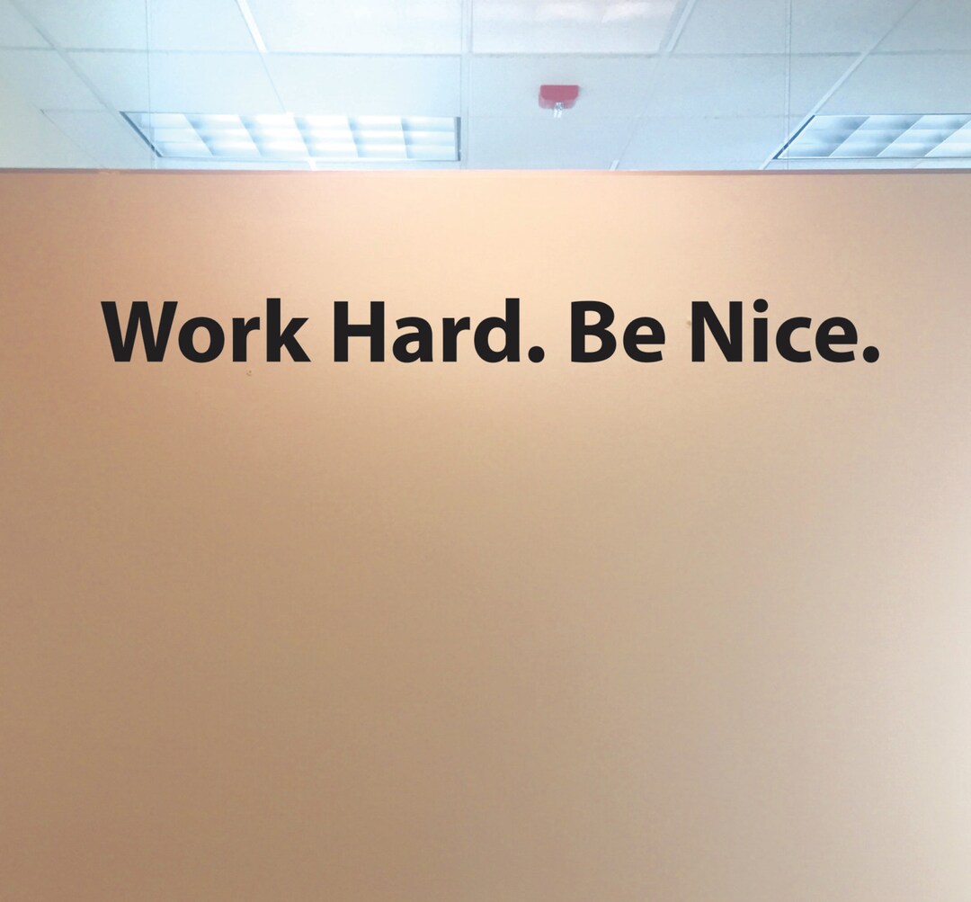 Classroom Wall Decor, Work Hard. Be Nice. Classroom Wall Decal - Etsy