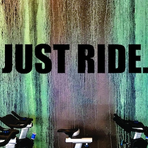 JUST RIDE. Fitness Wall Decal, Gym Design Idea, Cycle Room Decor ...