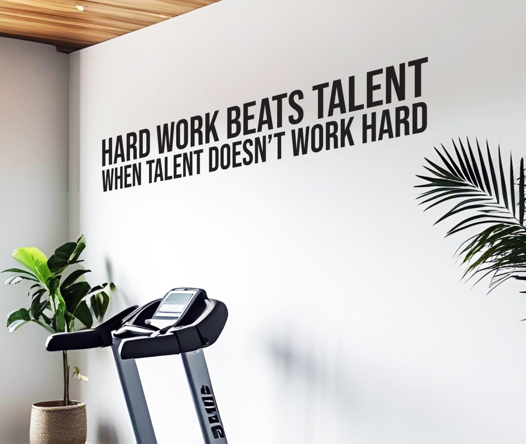 Hard Work Beats Talent Wall Quote | Gym Motivation Vinyl Decal ...