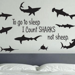 Shark Room Decor, to Go to Sleep I Count Sharks Not Sheep. - Etsy