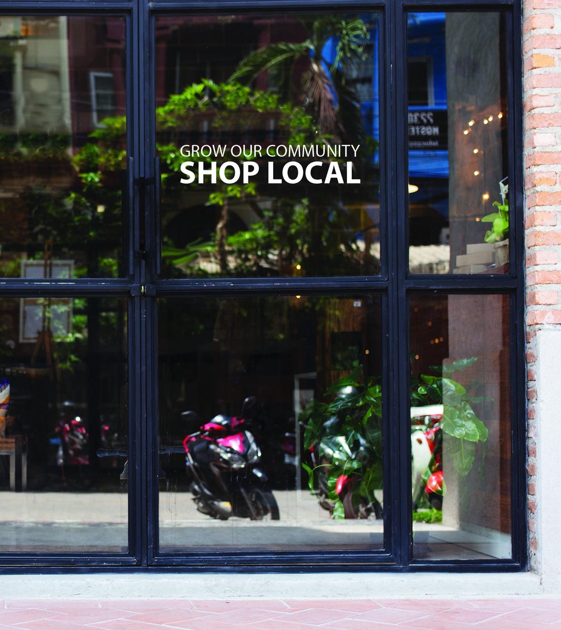 Grow Our Community, Shop Local. Store Front Decal, Business Sign ...
