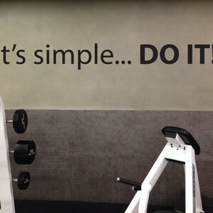 Fitness Center Gym Motivation Wall Decal, It's Simple... DO IT! Gym ...