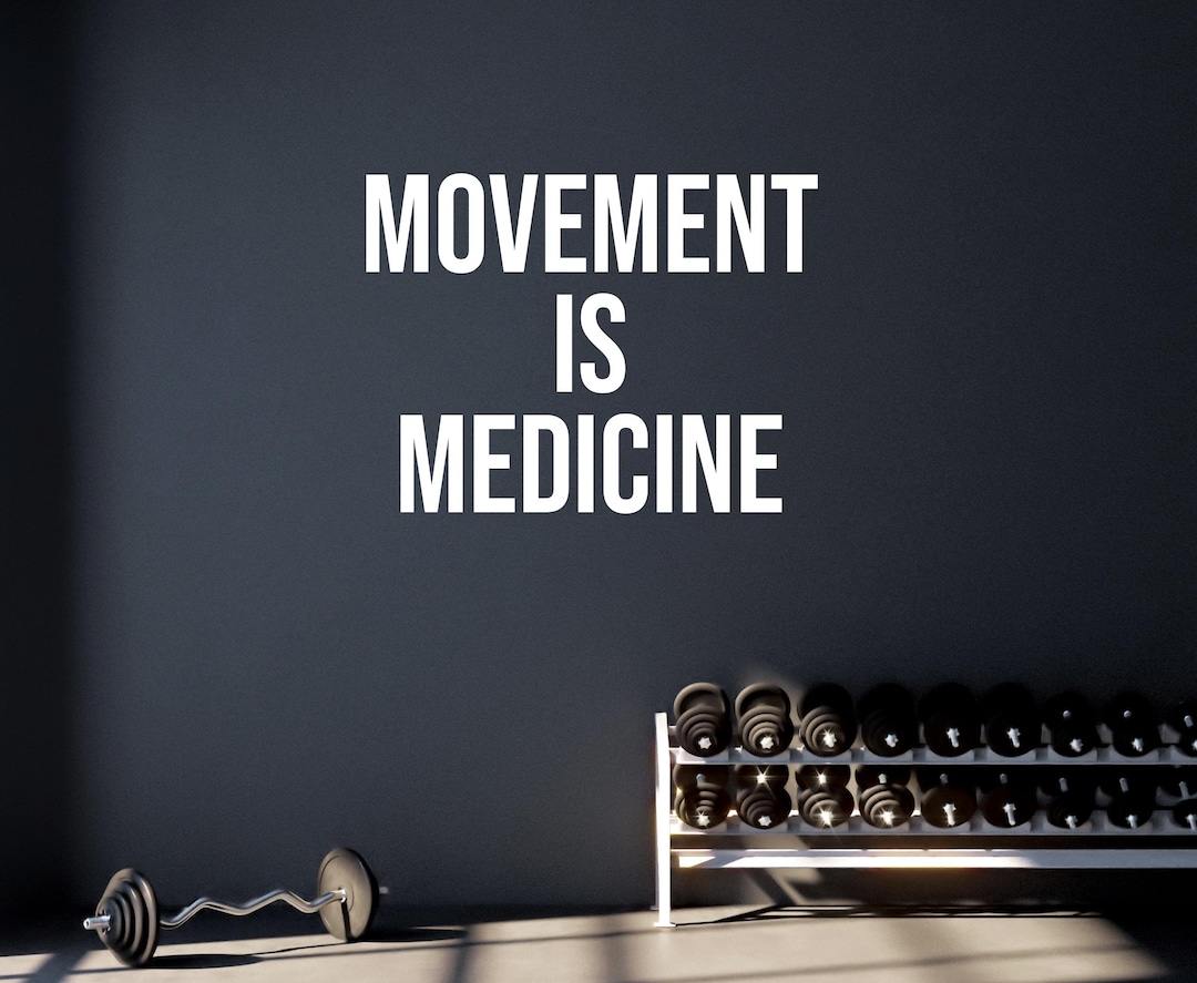 Motivational Fitness Gym Wall Decal. MOVEMENT IS MEDICINE Fitness Wall ...