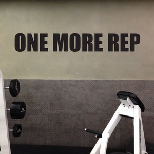 Gym Wall Decal, ONE MORE REP Fitness Sticker, Motivational Quote ...