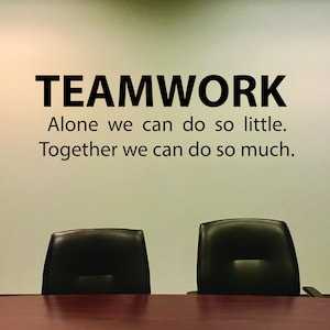 Office Sign, Teamwork Quote Decal, Office Wall Decor, TEAMWORK Alone We ...