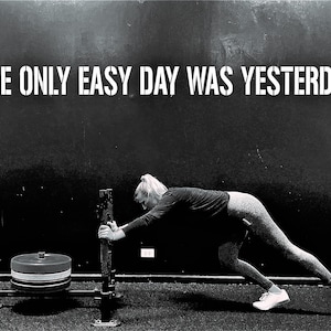 The Only Easy Day Was Yesterday Wall Decal, Gym Decor Ideas, Gym Design ...