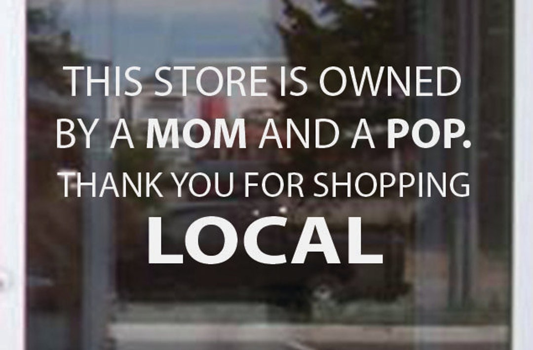 Store Sign, Small Shop Decal, Mom and Pop Business Sticker. - Etsy