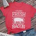 Farm Fresh Bacon Pig Shirt, Pig Shirt, Farmer Tee, Farm Animal Shirts ...