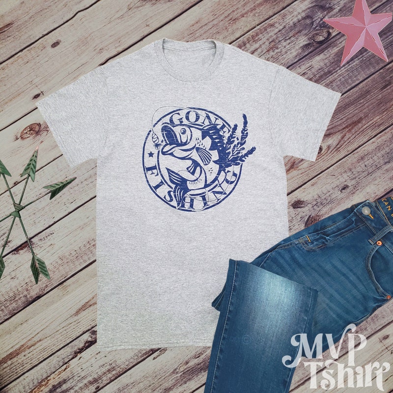 Gone Fishing Shirt - Etsy