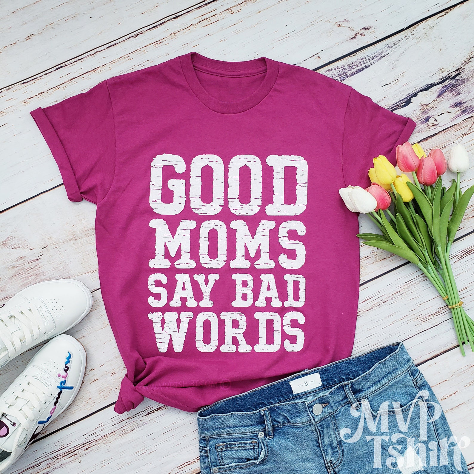Good Moms Say Bad Words Shirt Quotes About Life Funny - Etsy