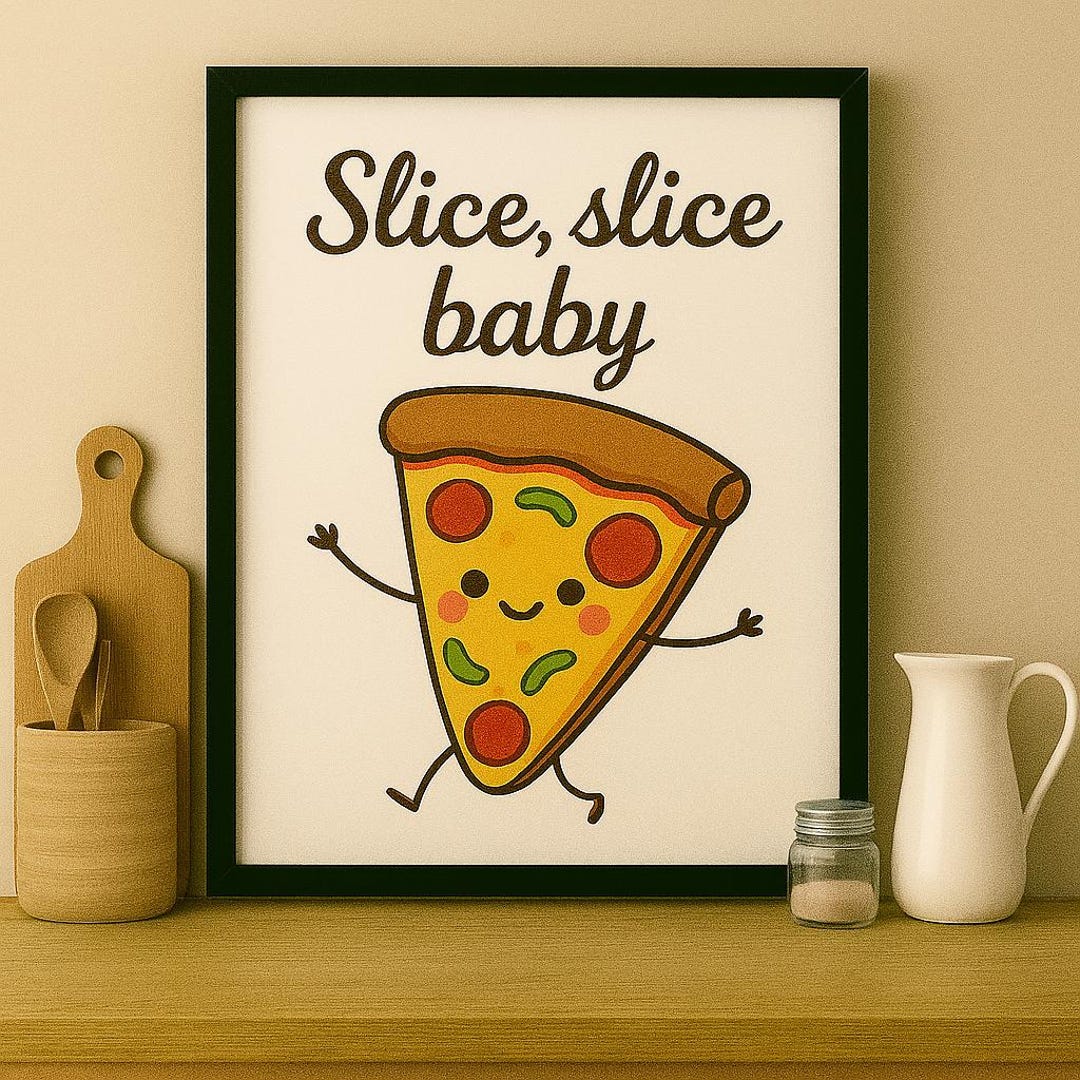 Slice, Slice Baby: Printable Food Pun Art | Funny Kitchen Wall Decor ...