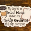 Social Worker Sticker, Social Work Decal, Never Underestimate a Social ...