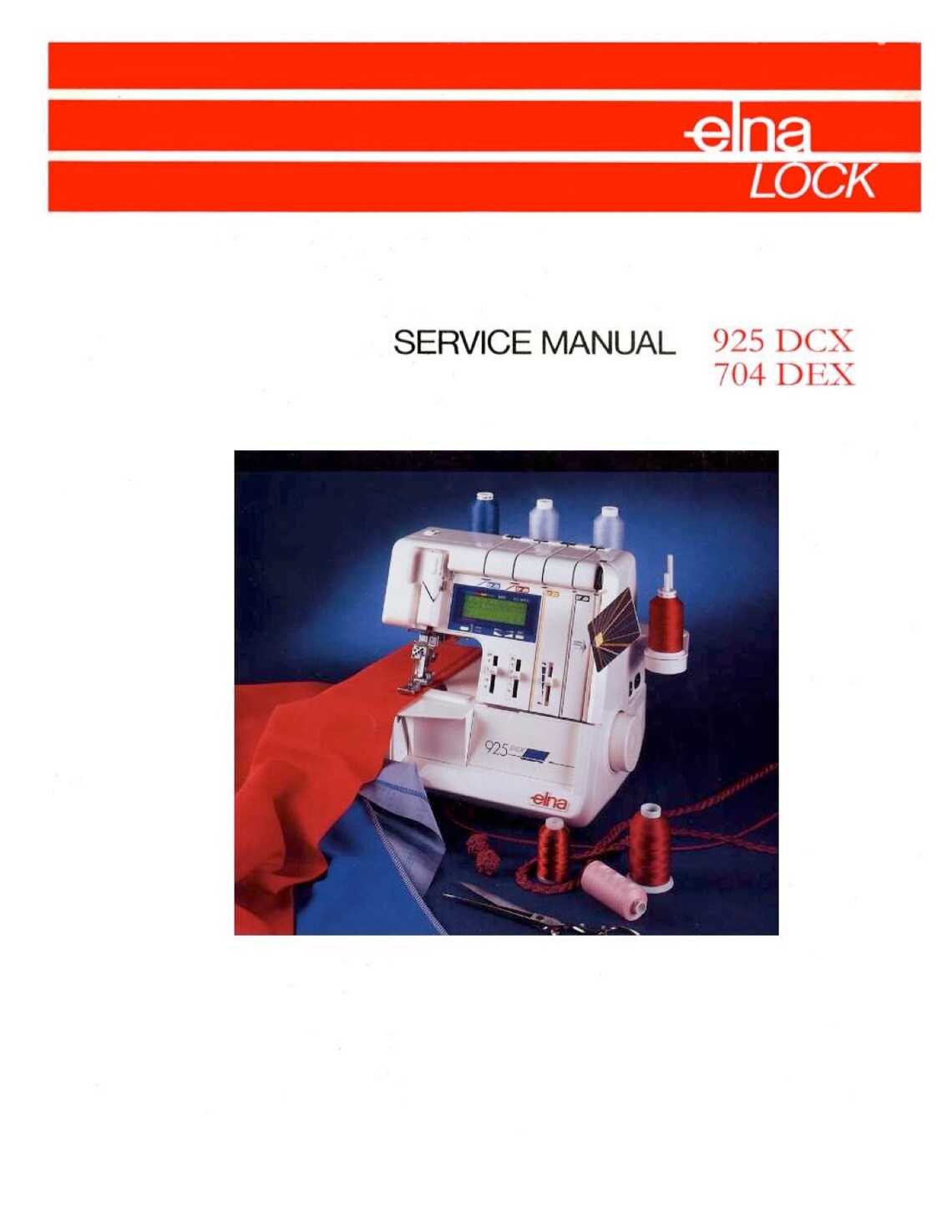 Elna 704DEX & 925DCX Sergers Service Manual and Parts / Schematics Book ...
