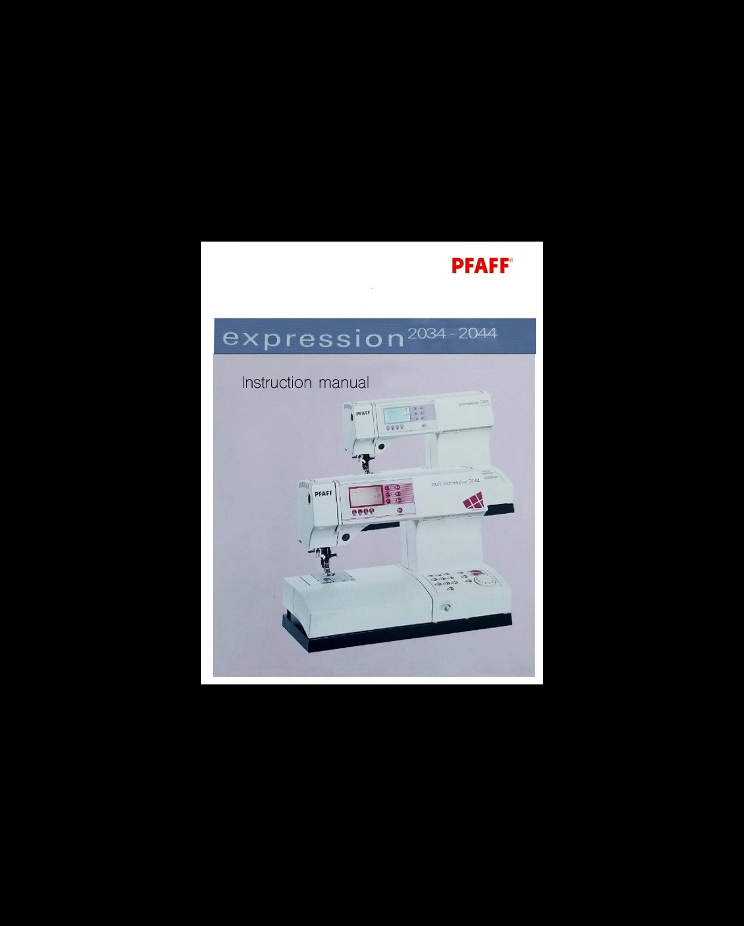 Instruction Operating Manual for PFAFF 2034 2044 Expression * Instant ...