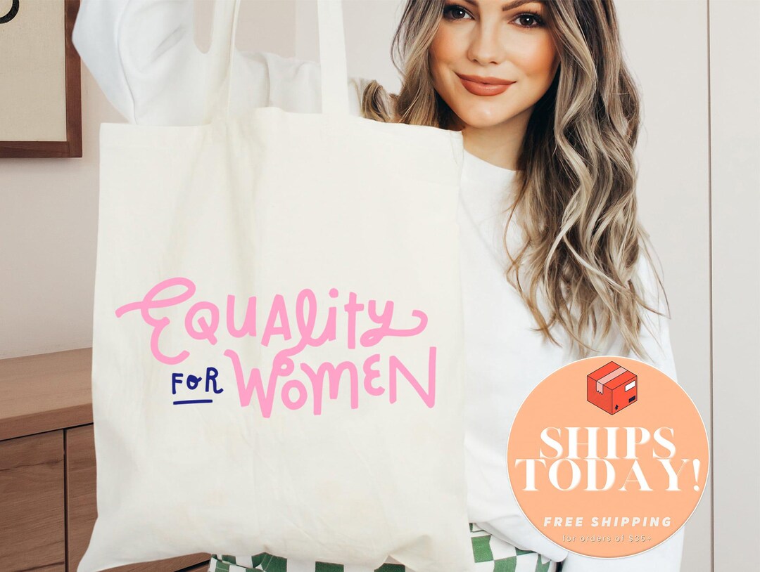 Equality for Women Tote Bag, Feminist Activist Gift, Women's Rights ...
