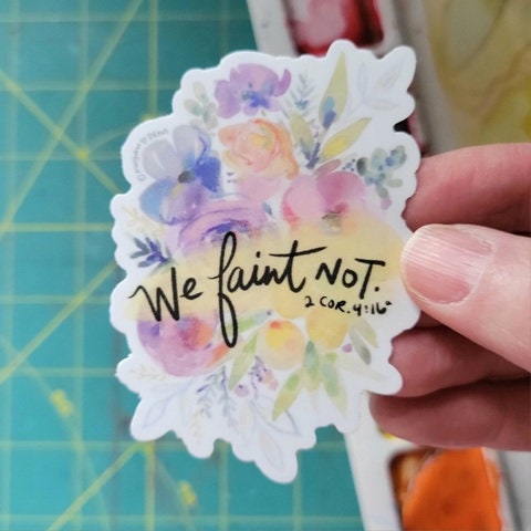 Bible Verse Sticker "we Faint Not" 2 Corinthians 4:16 Vinyl Encouraging ...