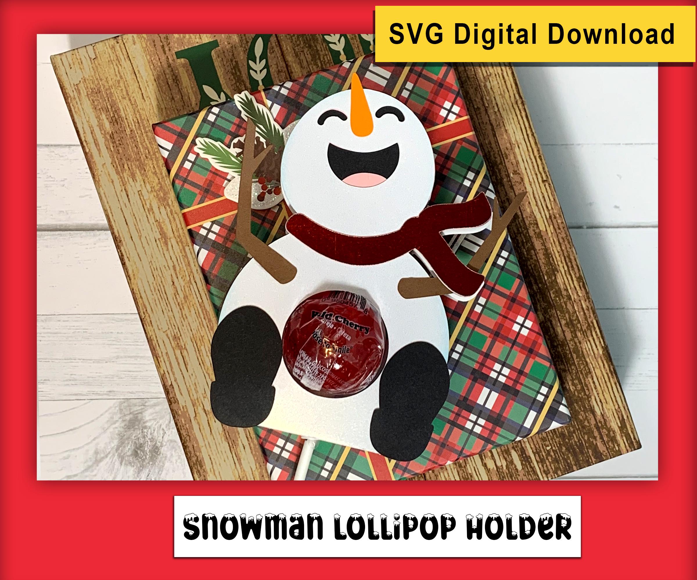 Snowman Lollipop Holder – DIY Christmas Paper Craft, Cricut SVG File ...