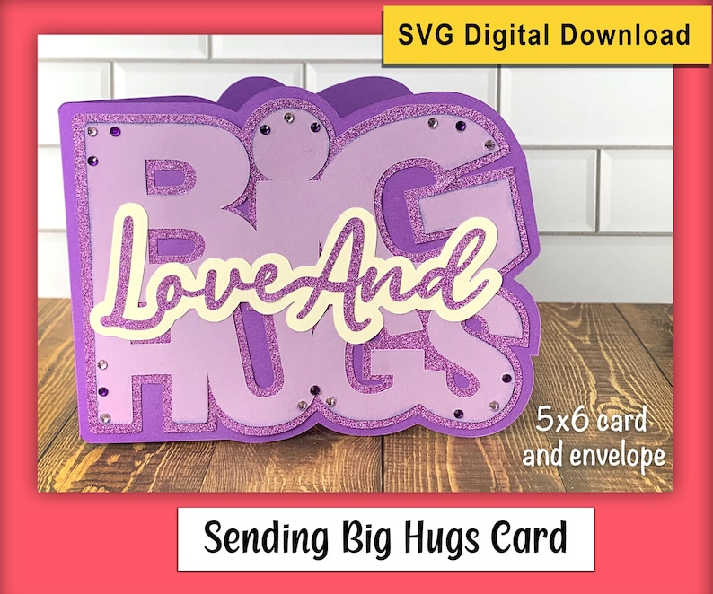 Sending Big Hugs Card SVG Digital Download; Paper Crafting & Card ...