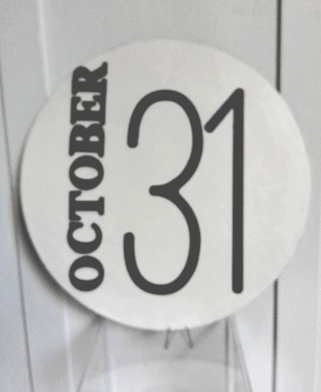 Round October 31 Sign - Etsy