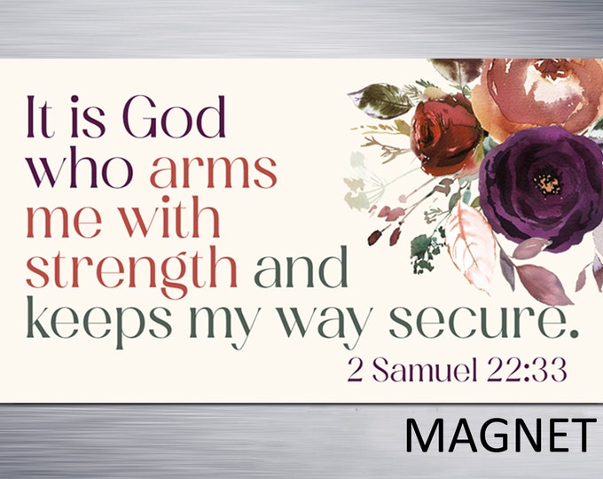 Christian Bible Verse Magnet Religious Gift God Arms Me With Strength ...