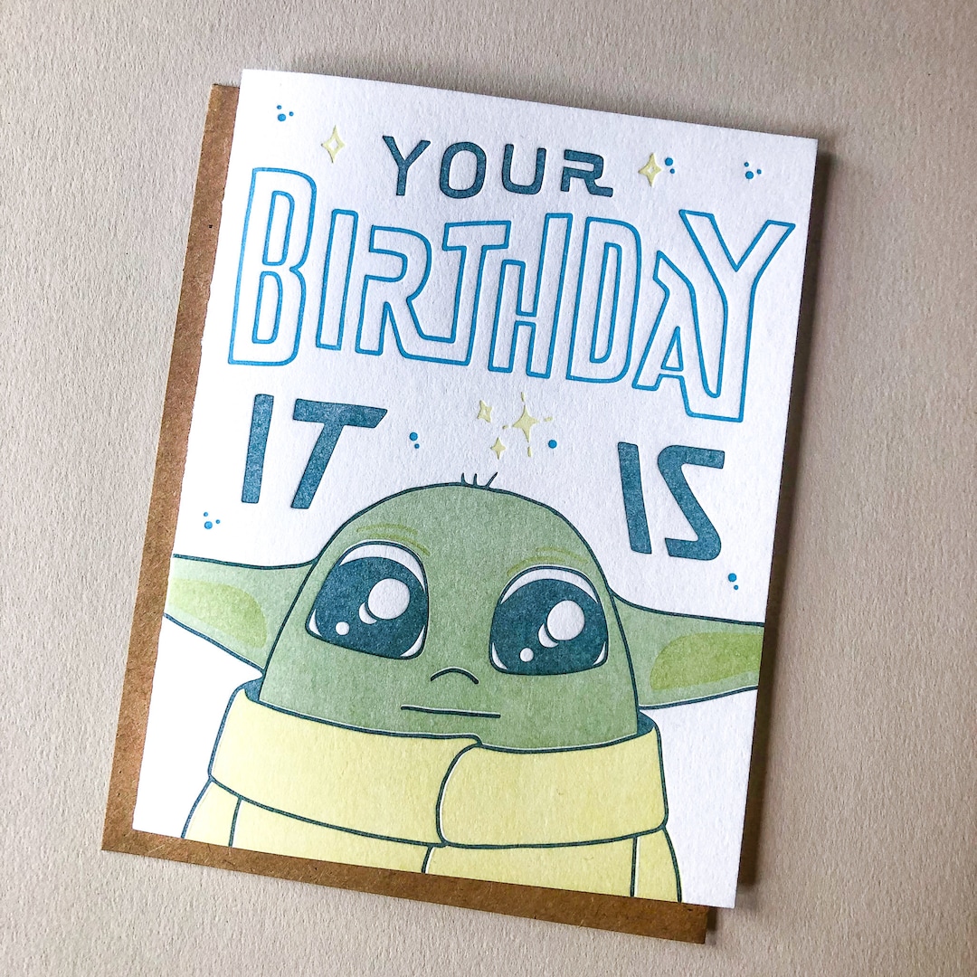 Your Birthday It Is, Baby Yoda, Happy Birthday, Birthday Card, A2 ...