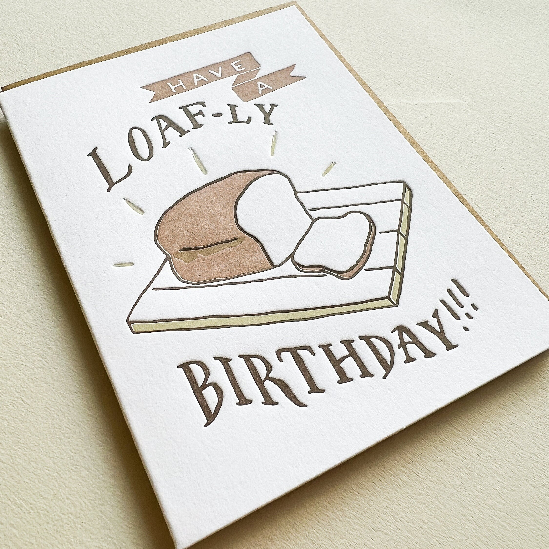 Have a Loafly Birthday, Funny Birthday Card, Letterpress, Bread Card ...