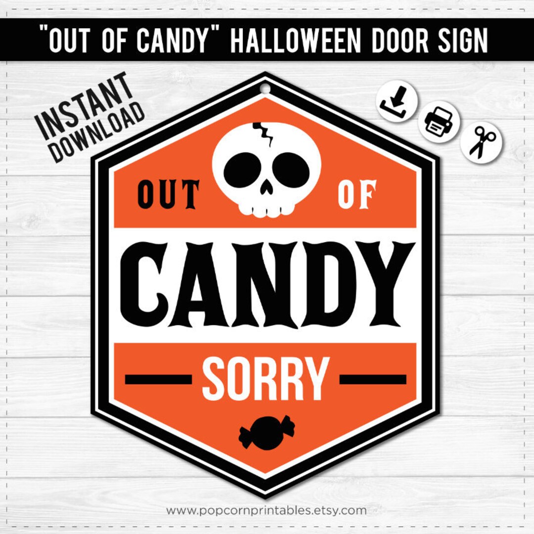 Out of Candy Halloween Door Sign - Printable- Instant Download - PDF ...