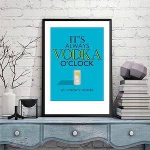 Personalised It's Always Vodka O'clock Print Typographic Inspired Wall ...
