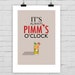 Personalised It's Always Pimm's O'clock Print - Etsy