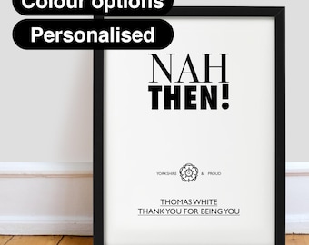 Nah Then Description Print • Yorkshire Slang Print • Yorkshire Dialect ...