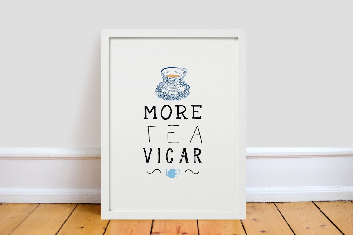 More Tea Vicar Print Poster Wall Art Decor Home Retro | Etsy