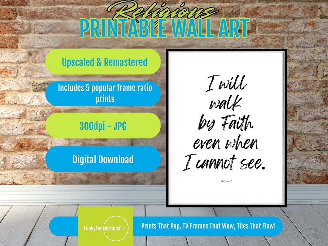 Walk by Faith Christian Wall Art Printable, Inspirational Bible Verse ...