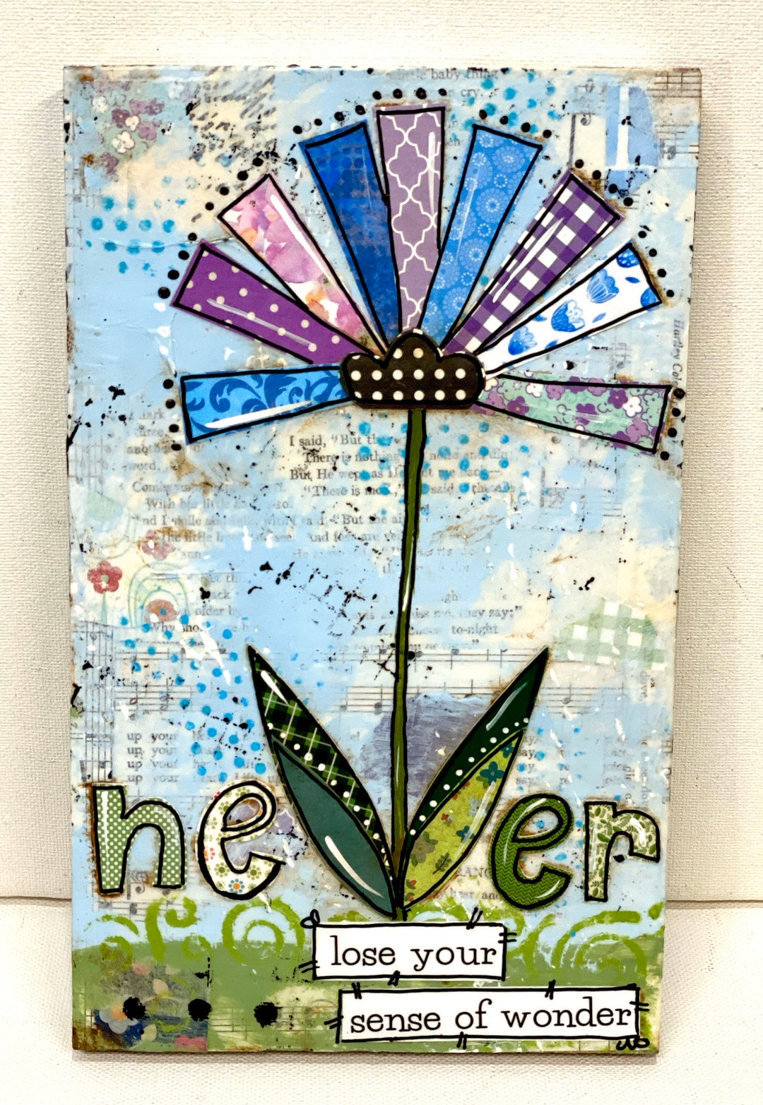 Floral Decor Sign Never Lose Your Sense of Wonder Mixed Media Joyful ...