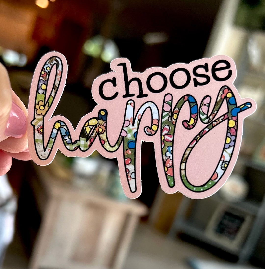 Choose Joy Sticker, Choose Happy Sticker, Floral Choose Joy Decal ...