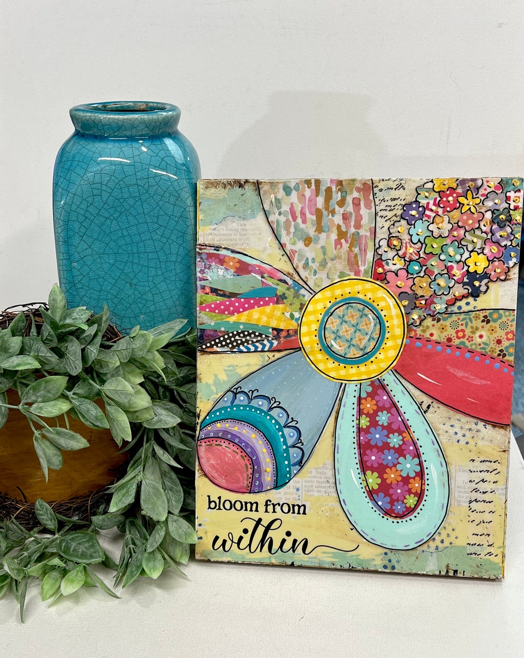 Painted Flower Sign, Daisy Sign, Friendship Gift, Bloom From Within ...