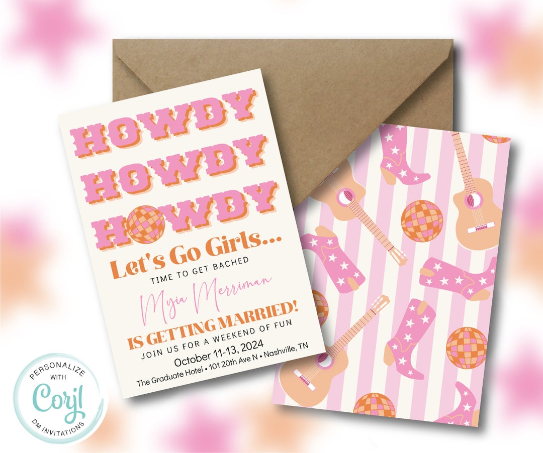 Howdy Bash Bachelorette Invitation DYI Template, Let's Go Girls, Last ...