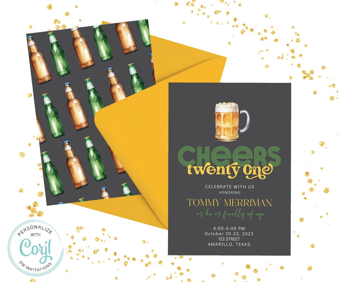 Cheers to Twenty One, Beer Bottles, Draft Beer, Guys 21st Birthday ...