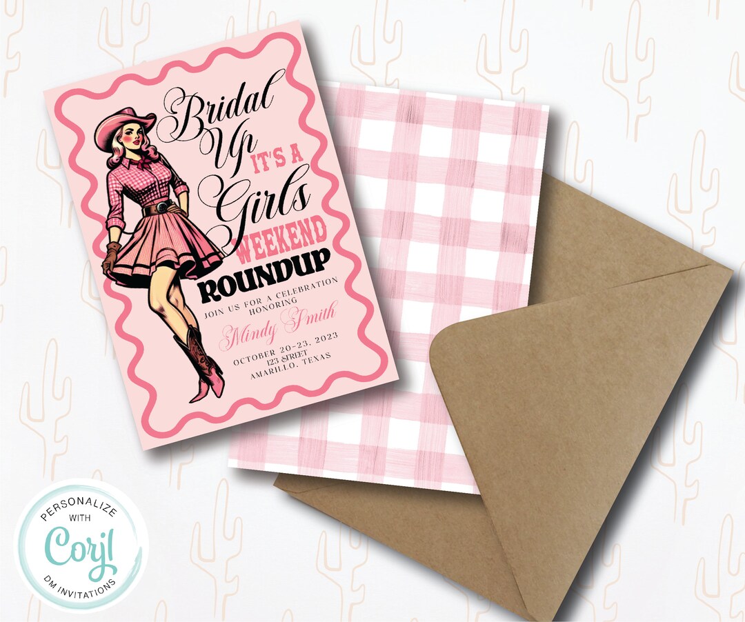 Bridal up It's A Girls Weekend Roundup, Western Bachelorette Invitation ...
