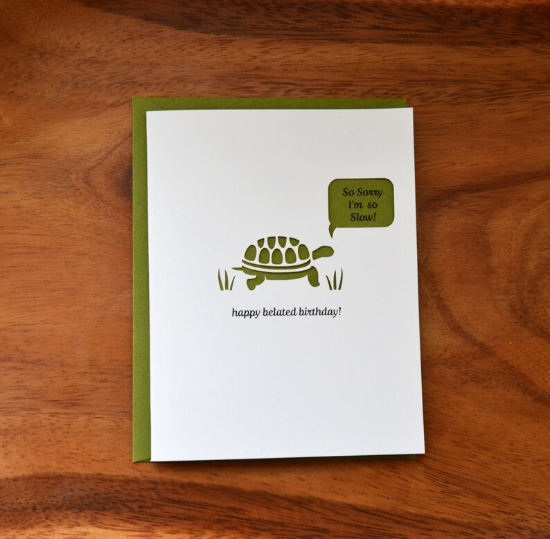 Belated Birthday Sorry Im so Slow Turtle Cut Out Card - Etsy