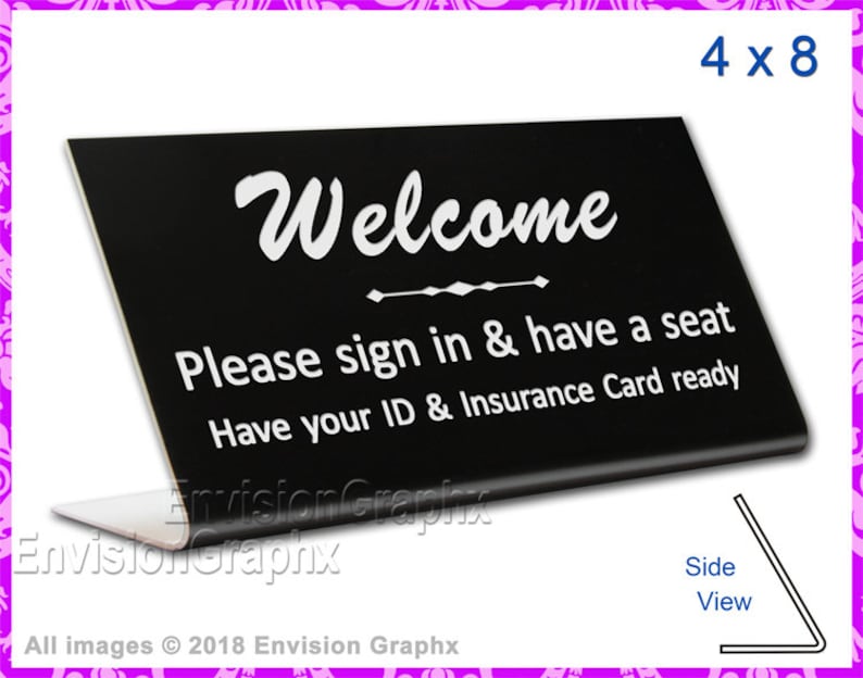 4x8 Engraved Plastic Doctors Office Front Desk Sign - WELCOME Please ...