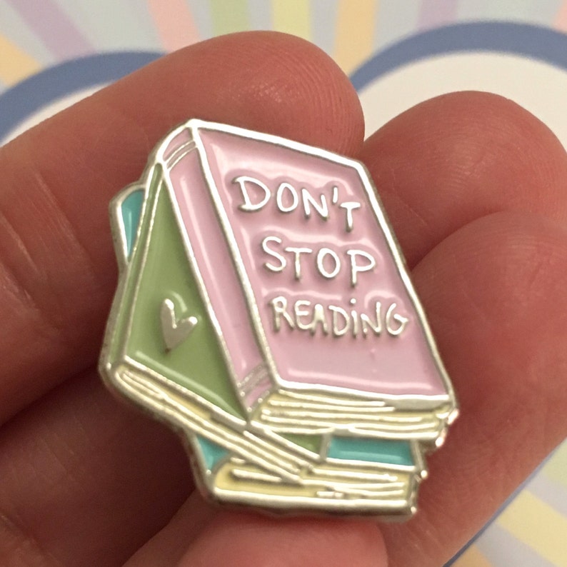 Don't Stop Reading Enamel Pin - Etsy