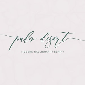 Palm Desert Cursive Font - Modern Calligraphy, Handwritten Script Font ...