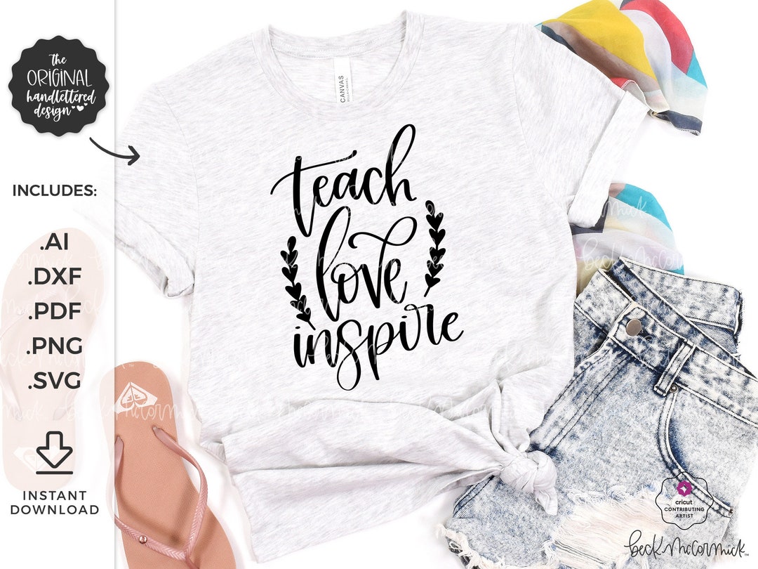 Teach Love Inspire SVG Teacher Silhouette Cut File Instant Download for ...