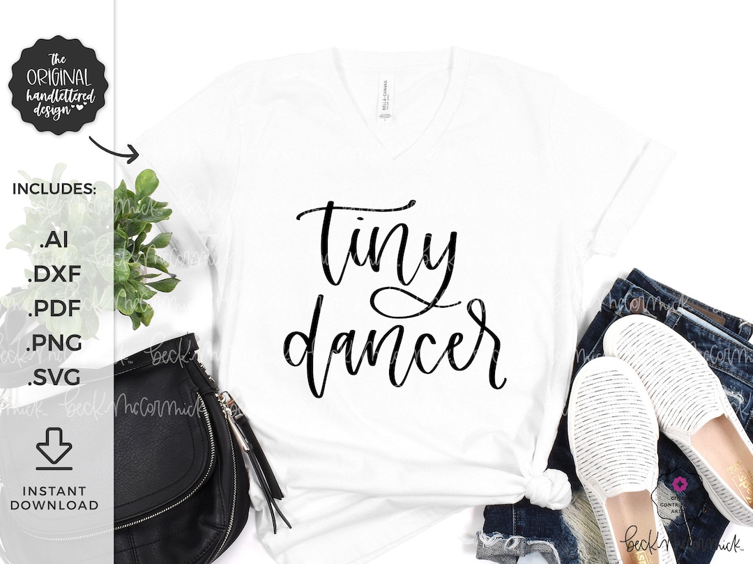 Tiny Dancer SVG File Cricut SVG Cricut File Cricut Download Silhouette ...