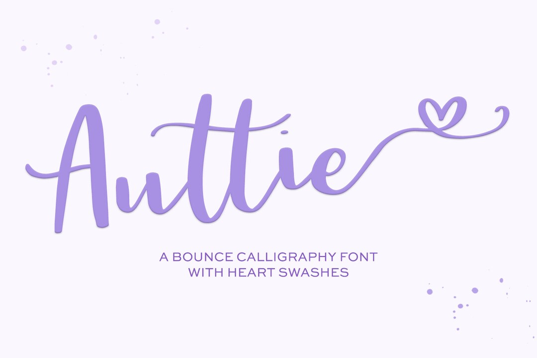 Auttie Font - Bouncy Handwritten Script Font, Cricut Fonts, Calligraphy Font, Heart Font, Modern ...